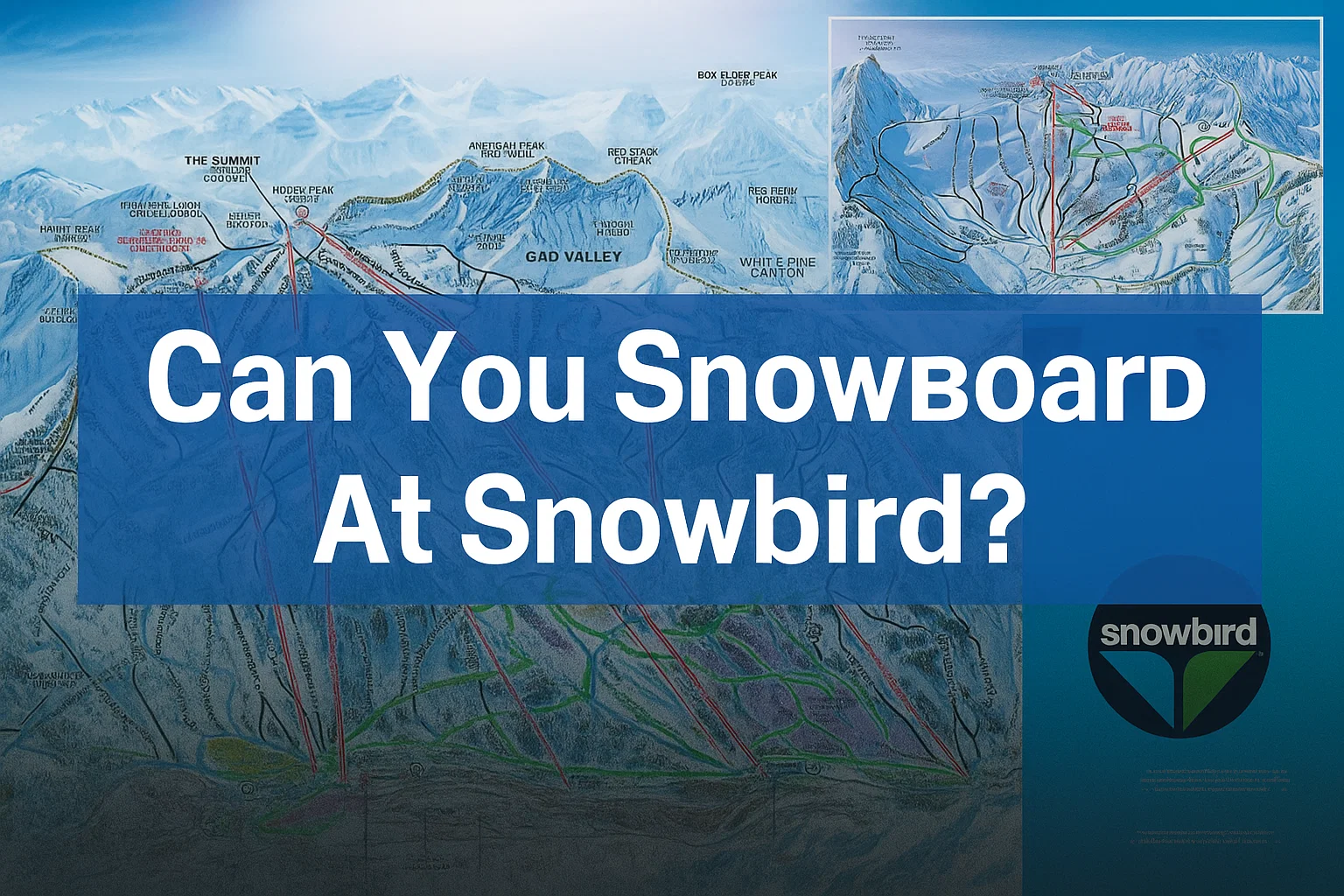 Can You Snowboard at Snowbird ? » Snow Day Ride